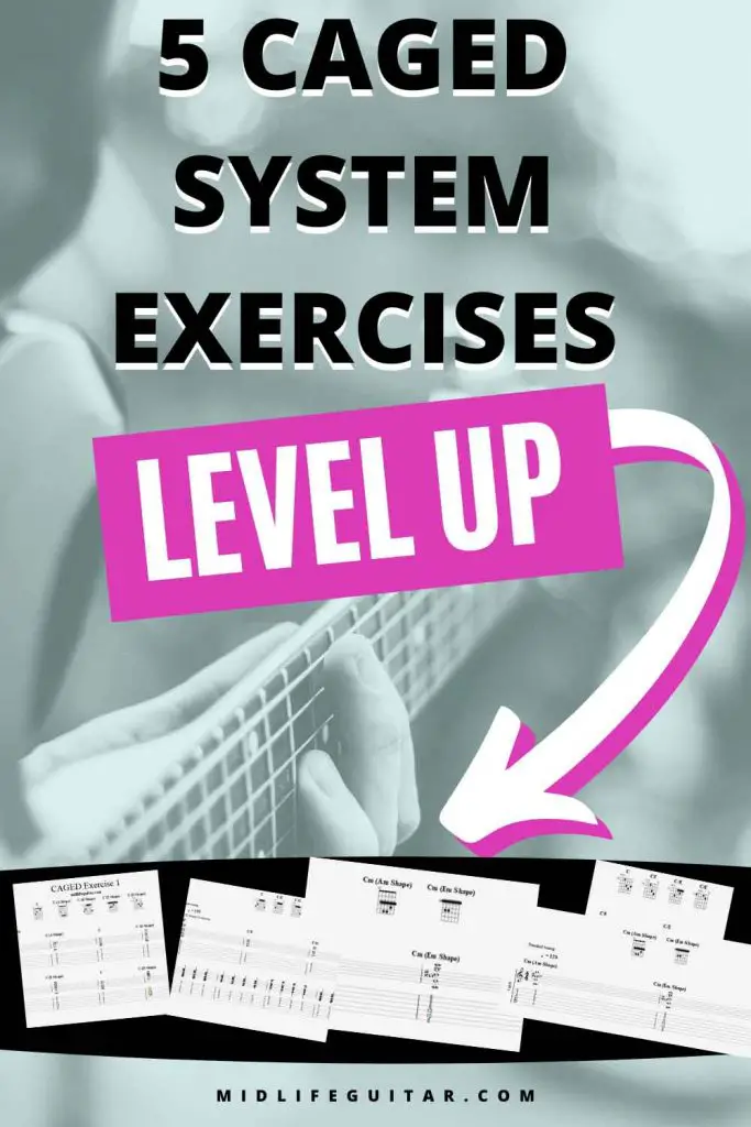 5 CAGED System Exercises – Level Up Your Playing – Midlife Guitar